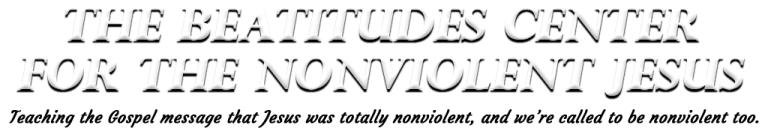 The Beatitudes Center for the Nonviolent Jesus – Teaching the Gospel ...